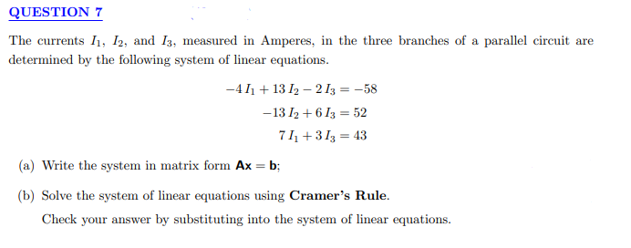 Solved QUESTION 7The currents I1,I2, ﻿and I3, ﻿measured in | Chegg.com
