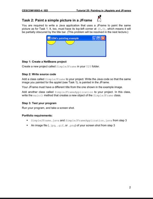 Solved CESCOM10083-4: 1SD Tutorial 25: Painting in JApplets | Chegg.com