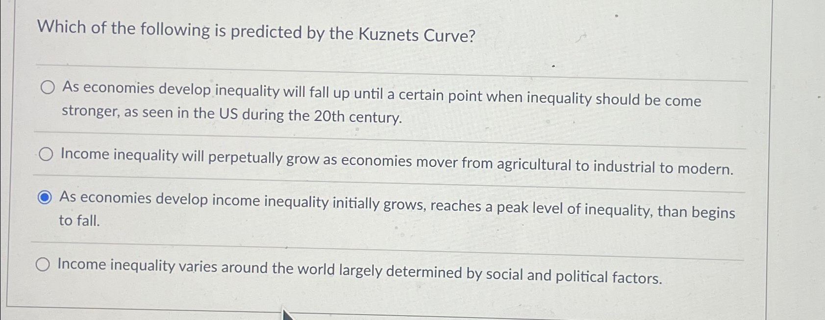 Solved Which of the following is predicted by the Kuznets | Chegg.com