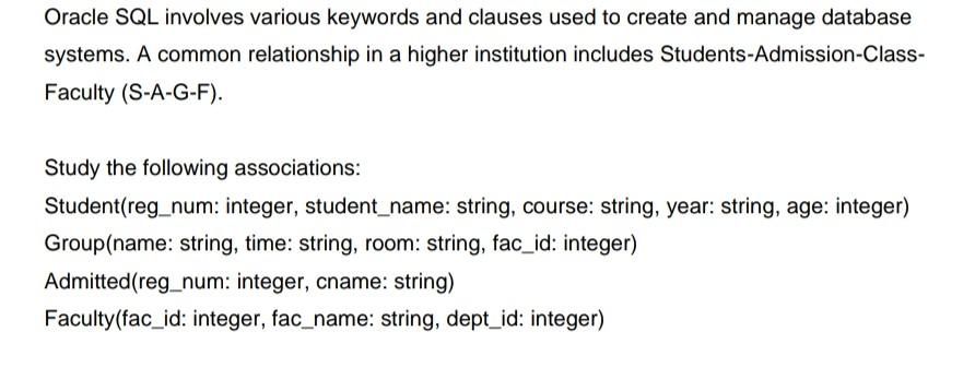 Solved Oracle SQL involves various keywords and clauses used | Chegg.com