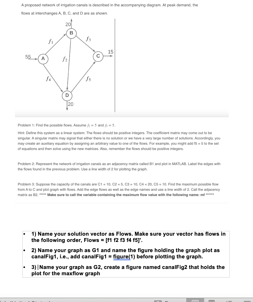 Solved MATLAB code please? A proposed network of irrigation | Chegg.com