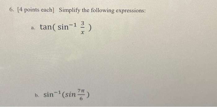 Solved 6. [4 points each] Simplify the following | Chegg.com