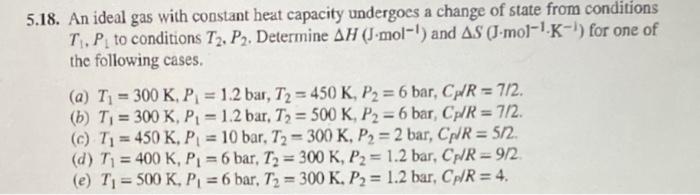 Solved 5.18. An ideal gas with constant heat capacity | Chegg.com