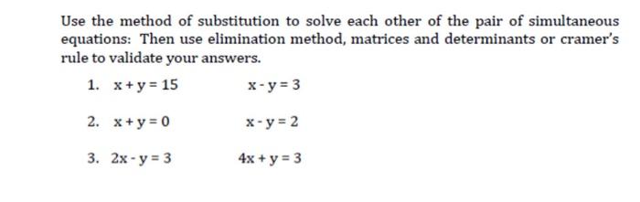 Solved Use the method of substitution to solve each other of | Chegg.com