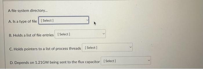 Solved Which of a following are sometimes held in the File | Chegg.com