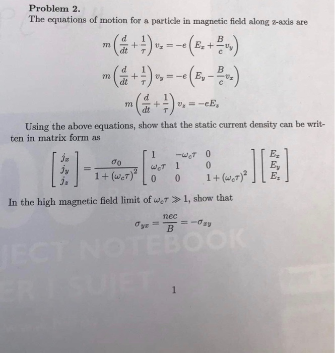 Solved Problem 2. The equations of motion for a particle in | Chegg.com