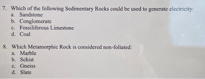 Solved 7. Which of the following Sedimentary Rocks could be | Chegg.com