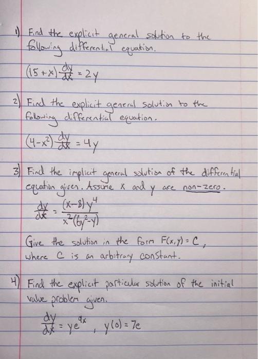 Solved 1) Find the explicit general solution to the | Chegg.com