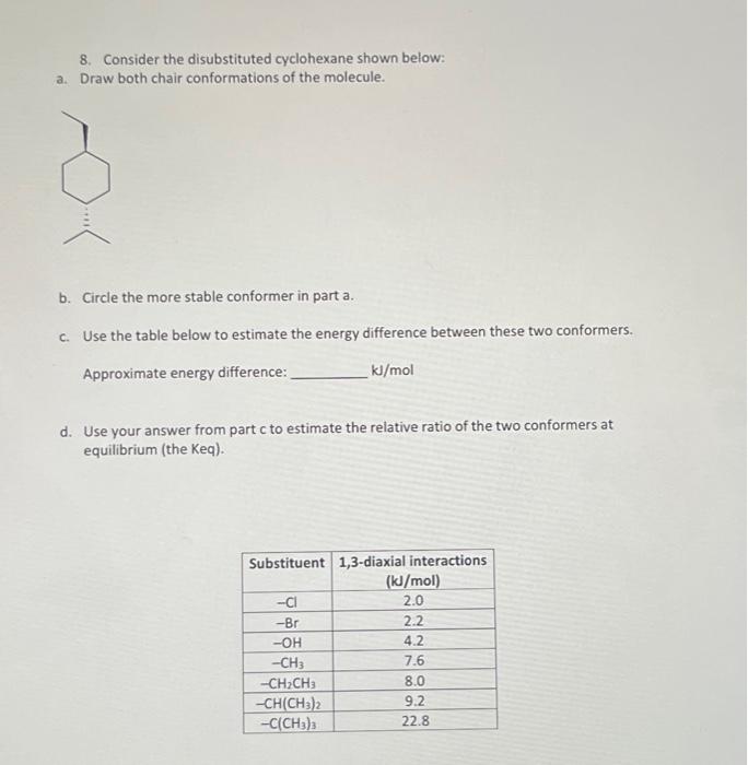 Solved 8. Consider the disubstituted cyclohexane shown | Chegg.com