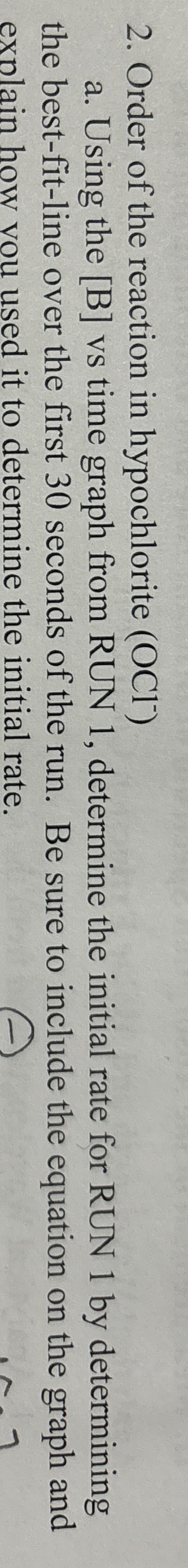 Solved Order of the reaction in hypochlorite (OCl-)a. ﻿Using | Chegg.com