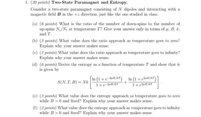 Solved (20 points) Two-State Paramagnet and Entropy. | Chegg.com