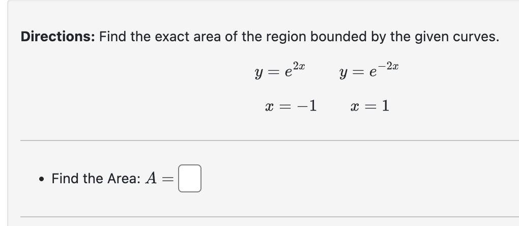 Solved Directions: Find the exact area of the region bounded | Chegg.com