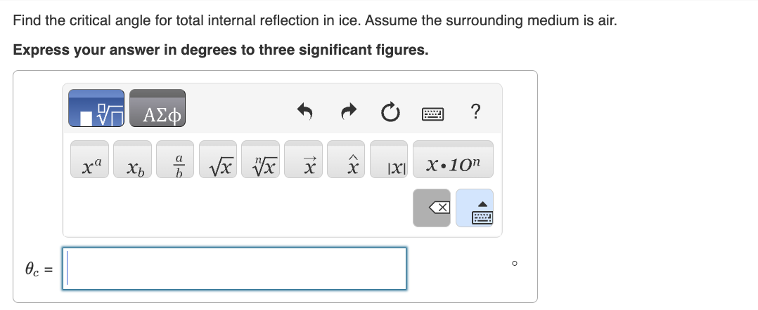 Solved Find the critical angle for total internal reflection | Chegg.com