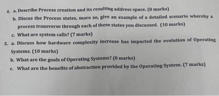 Solved 4. a. Describe Process creation and its resulting | Chegg.com