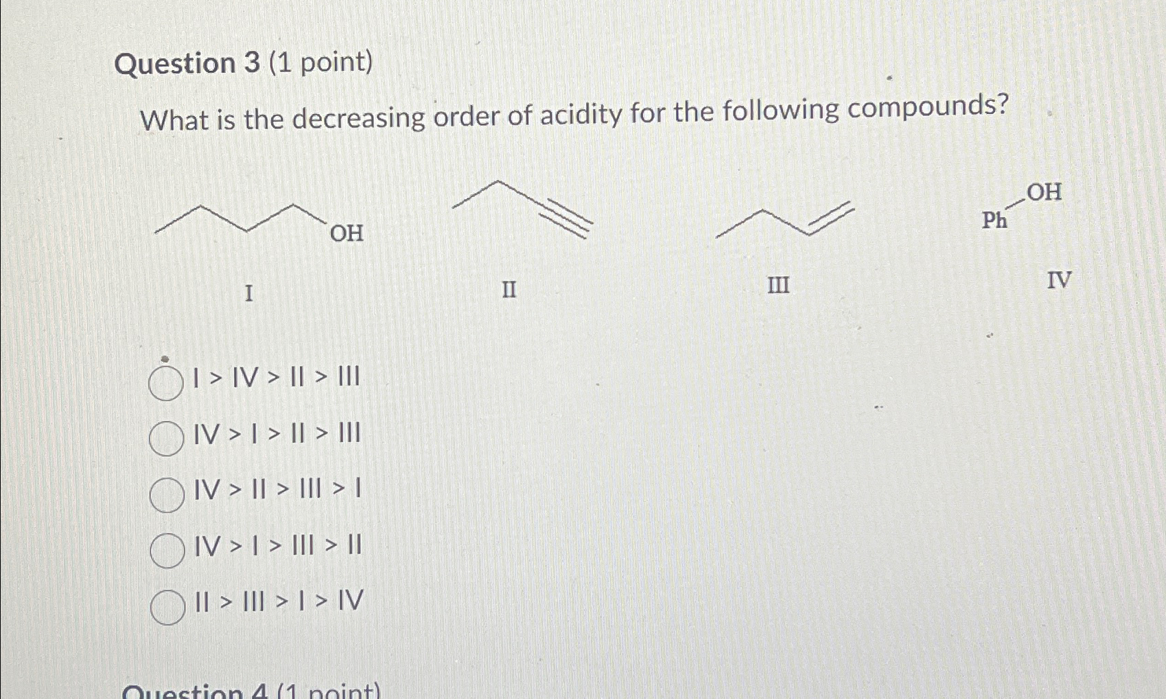 Solved Question 3 (1 ﻿point)What is the decreasing order of | Chegg.com