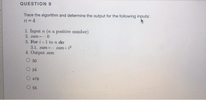 Solved QUESTION 9 Trace the algorithm and determine the | Chegg.com