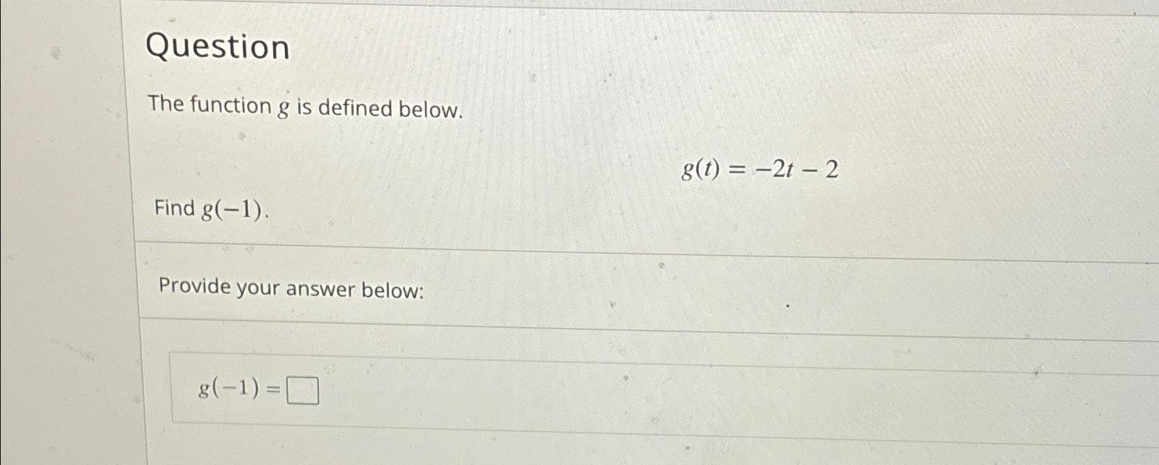Solved QuestionThe function g ﻿is defined | Chegg.com