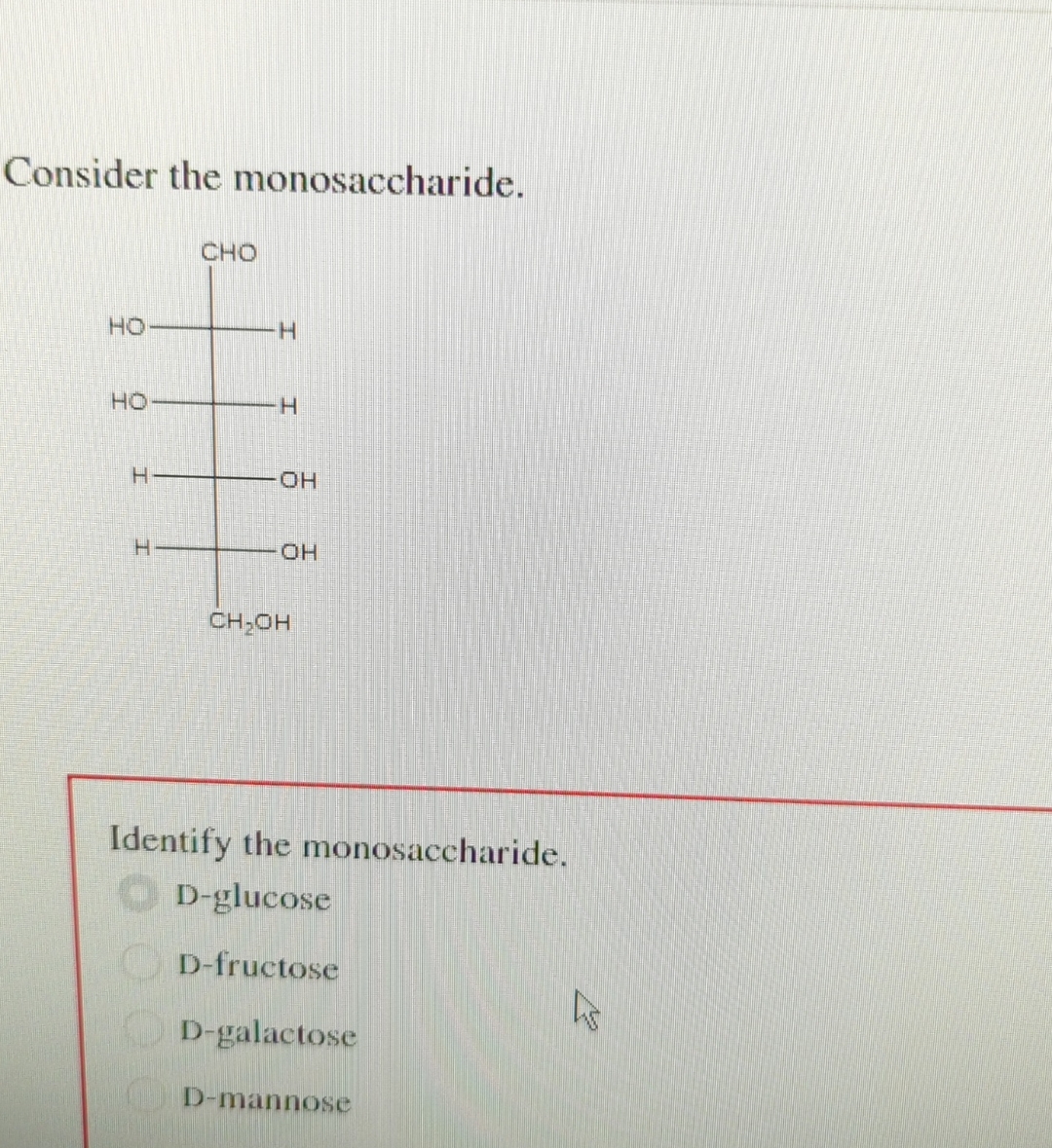 Solved Consider the monosaccharide.Identify the | Chegg.com