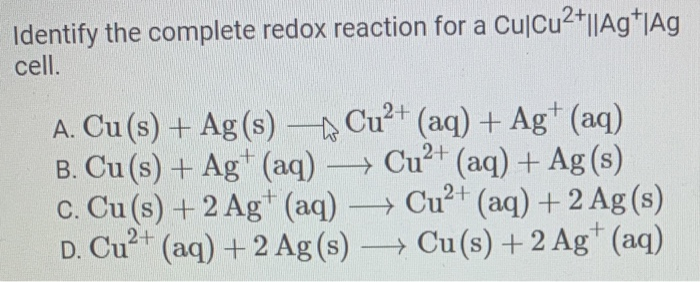 Solved Identify the complete redox reaction for a | Chegg.com