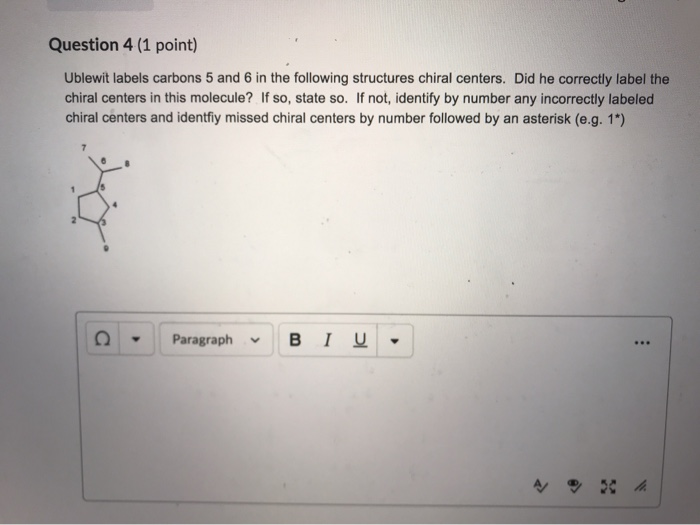 Solved Question 4 (1 point) Ublewit labels carbons 5 and 6 | Chegg.com