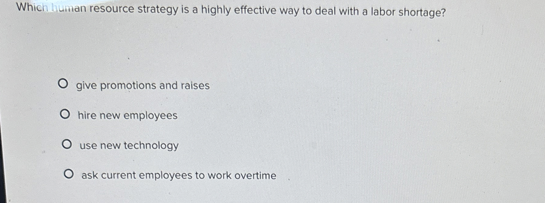 Solved Which Human Resource Strategy Is A Highly Effective
