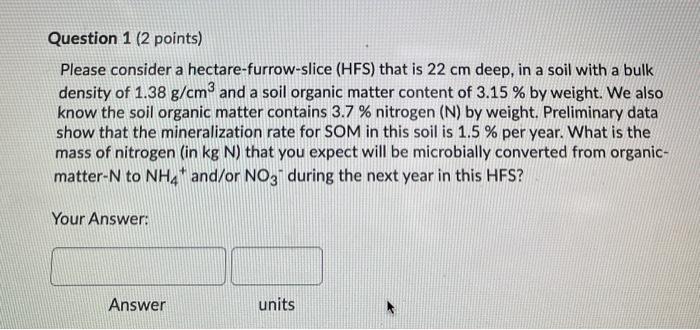 Solved Question 1 (2 points) Please consider a | Chegg.com