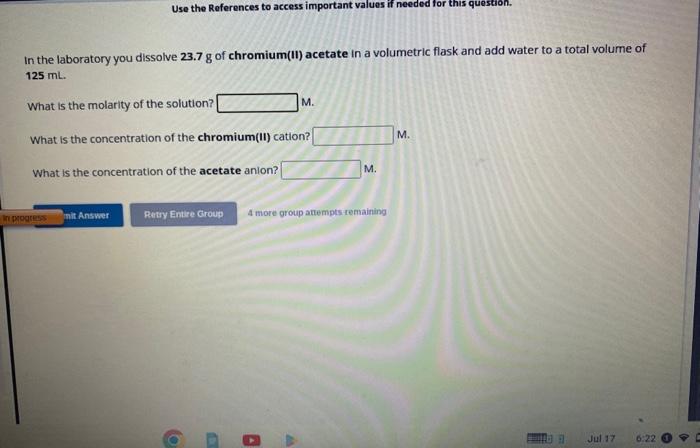 Solved In the laboratory you dissolve 23.7g of chromium(II) | Chegg.com