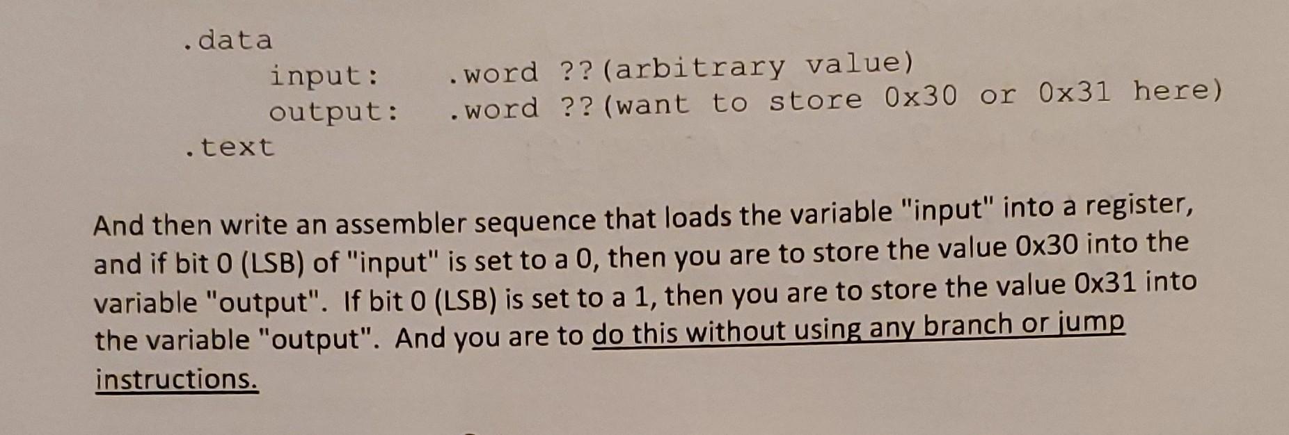 Solved - data input: .word ?? (arbitrary value) output: | Chegg.com