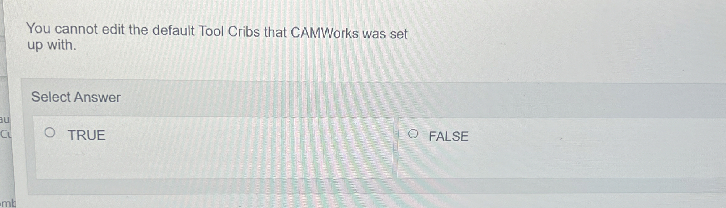 Solved You cannot edit the default Tool Cribs that CAMWorks | Chegg.com