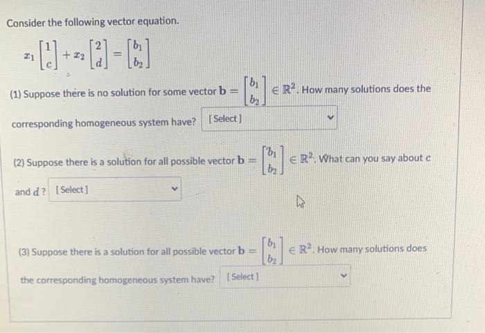 Solved Consider the following vector equation. | Chegg.com