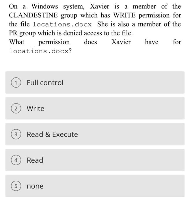 Solved On a Windows system, Xavier is a member of the | Chegg.com