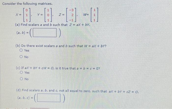 Solved Consider the following matrices. | Chegg.com