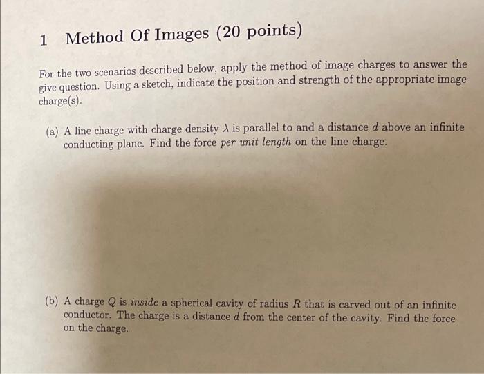 Solved 1 Method Of Images (20 points) For the two scenarios | Chegg.com