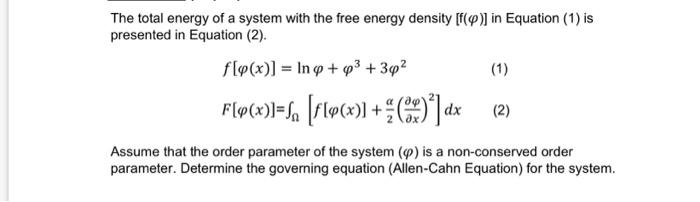 Solved The total energy of a system with the free energy | Chegg.com