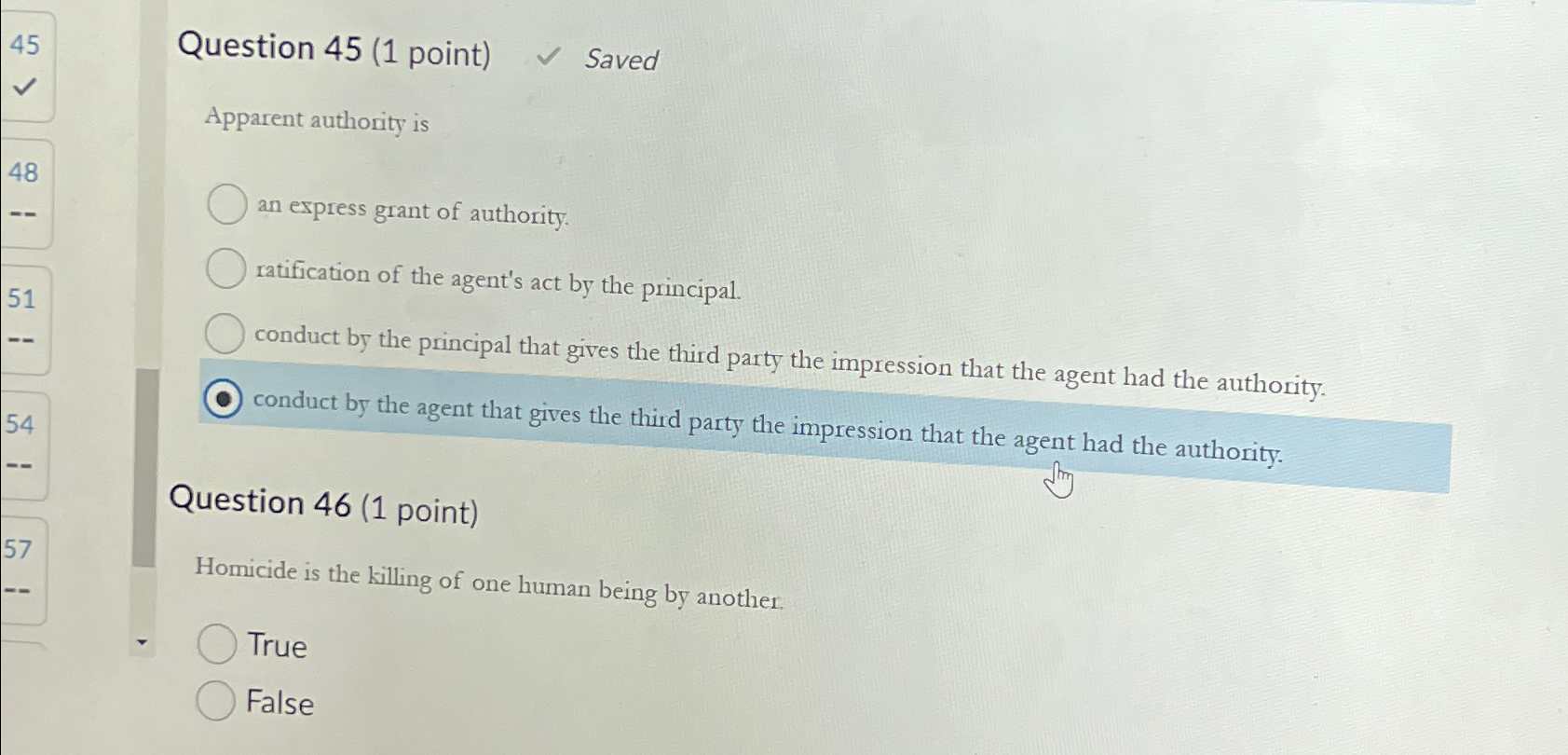 Solved Question 45 (1 ﻿point) ﻿SavedApparent authority isan | Chegg.com