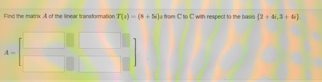 Solved Find the matrix A ﻿of the linear transformation | Chegg.com