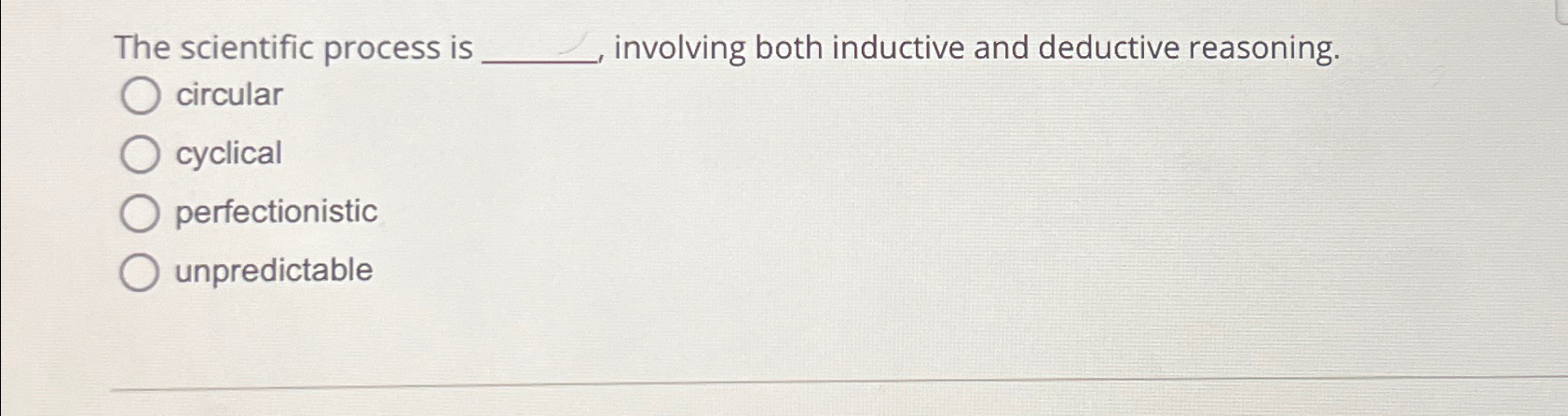Solved The scientific process is involving both inductive | Chegg.com