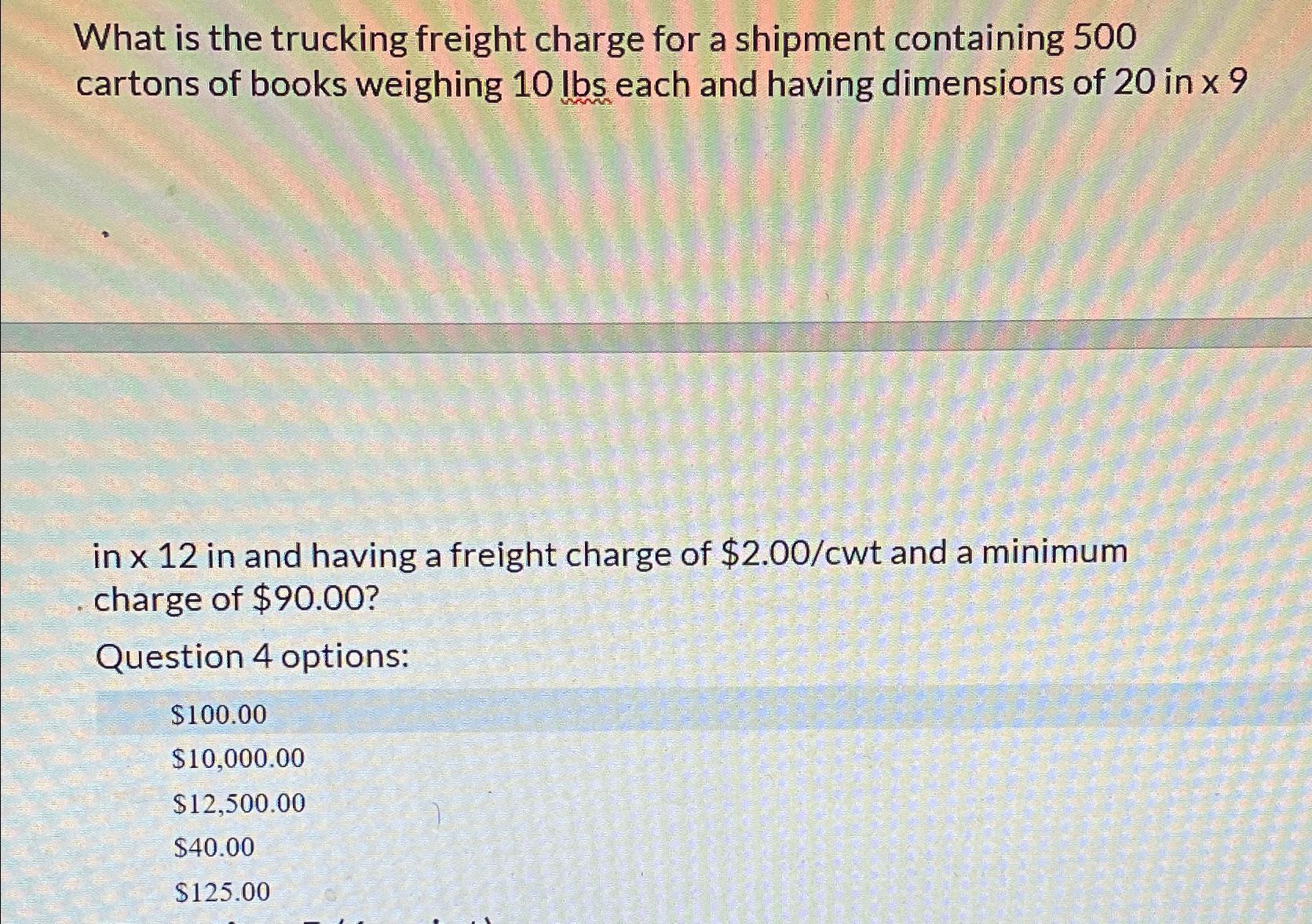 Solved What is the trucking freight charge for a shipment | Chegg.com