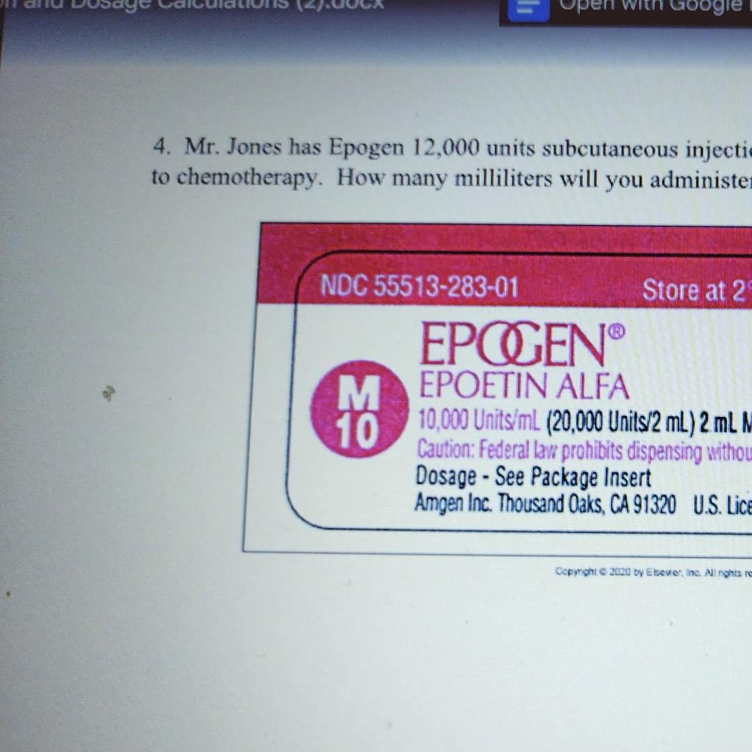 4. Mr. Jones has Epogen 12,000 units subcutaneous | Chegg.com
