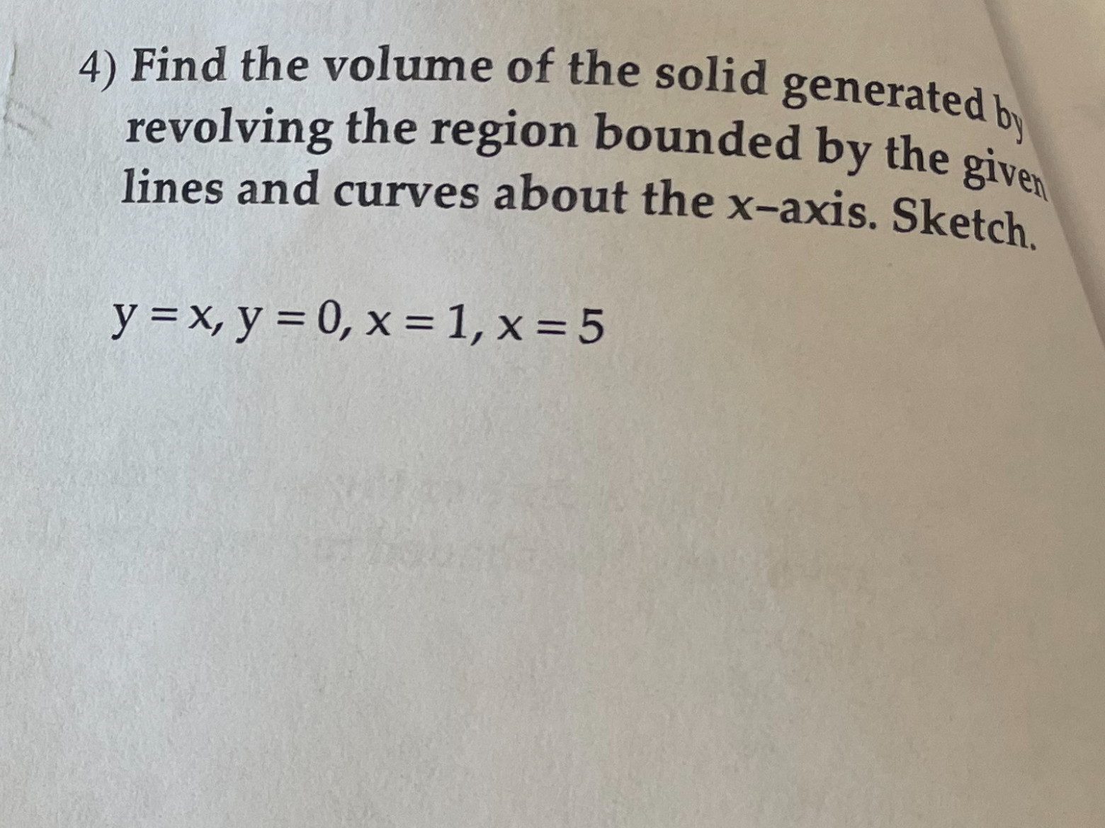 Solved Find the volume of the solid generated by ﻿revolving | Chegg.com