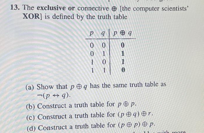 Solved 13. The exclusive or connective ⊕ [the computer | Chegg.com