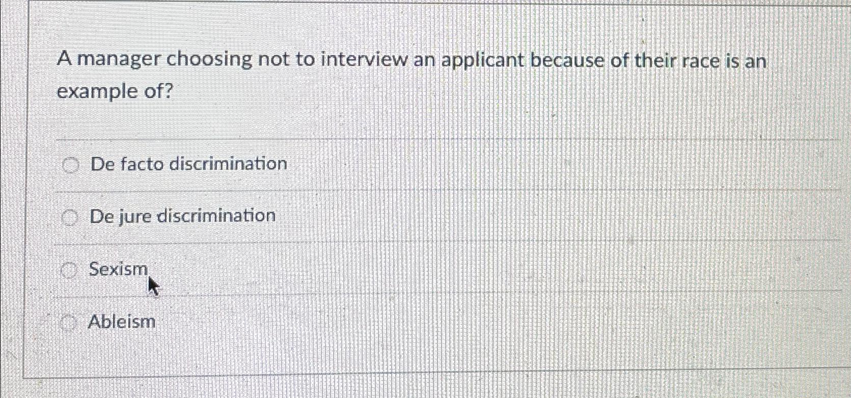 Solved A manager choosing not to interview an applicant | Chegg.com