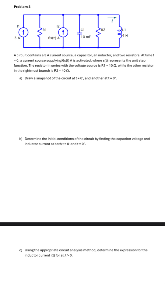 Solved A circuit contains a 3 ﻿A current source, a | Chegg.com