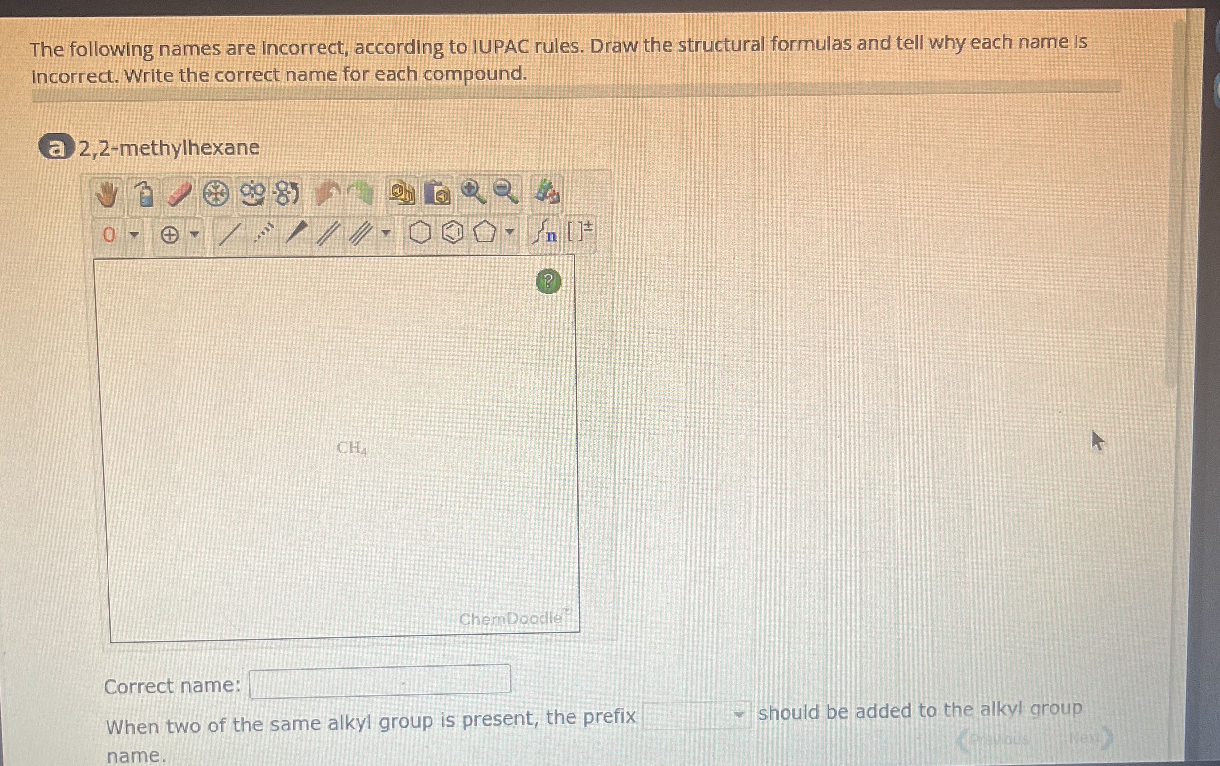 Solved The following names are incorrect, according to IUPAC | Chegg.com
