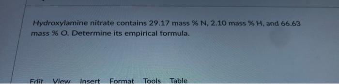 Solved Hydroxylamine nitrate contains 29.17 mass % N, 2.10 | Chegg.com