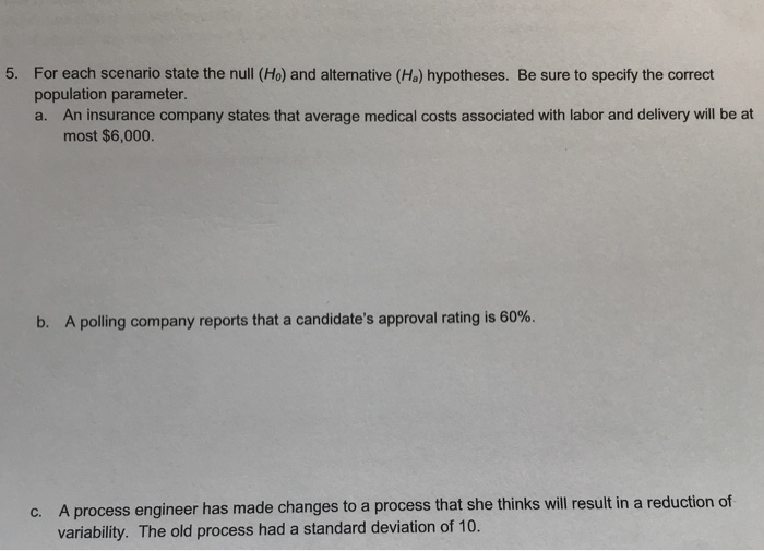 Solved 5. For each scenario state the null (Ho) and | Chegg.com