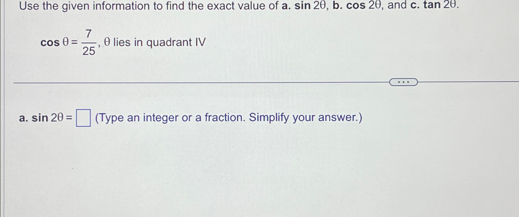 Solved Use the given information to find the exact value of | Chegg.com