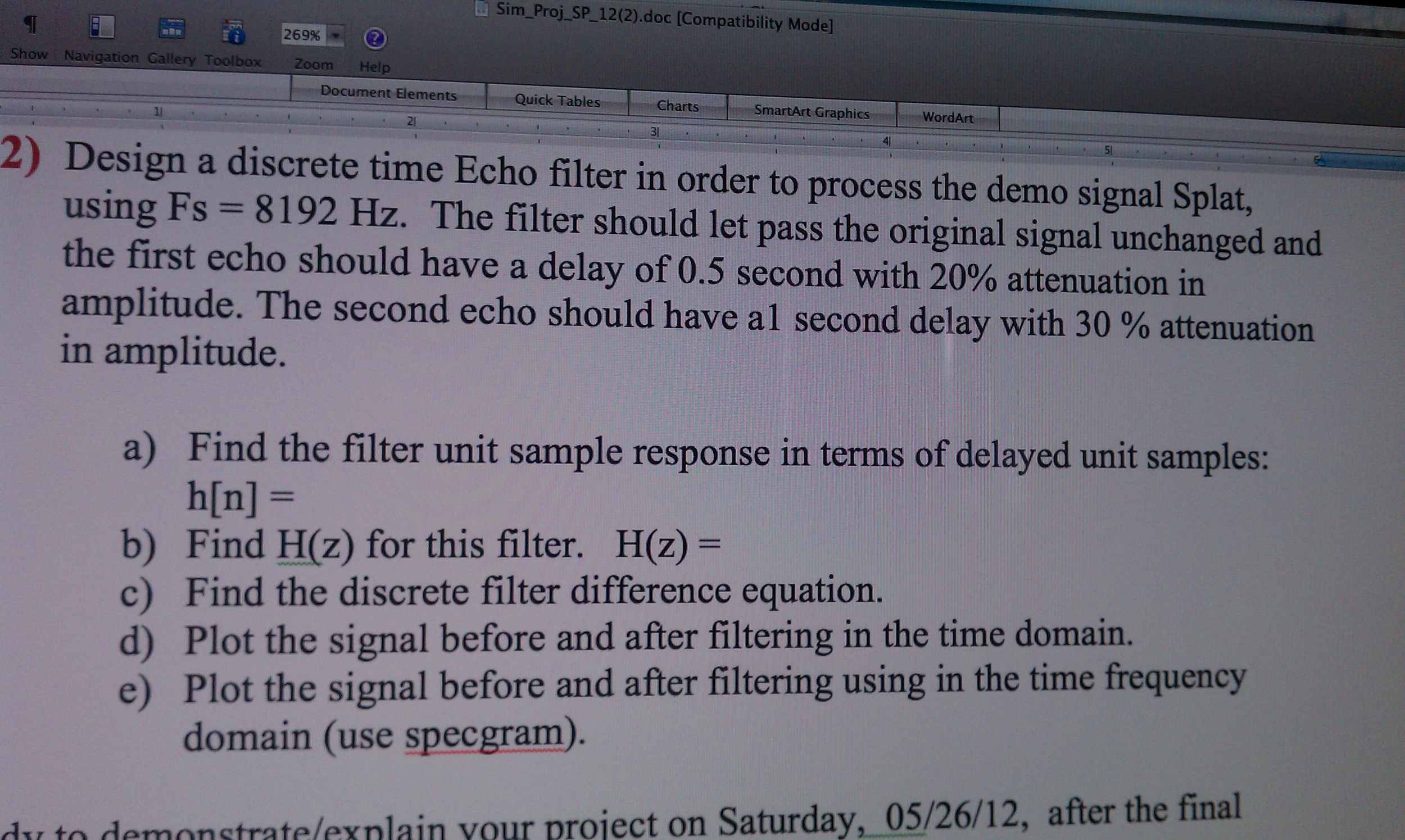 Design a discrete time Echo filter in order to | Chegg.com