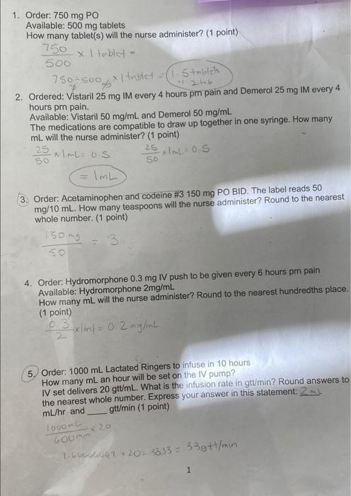 Solved 1. Order: 750 mg PO Available: 500 mg tablets How | Chegg.com