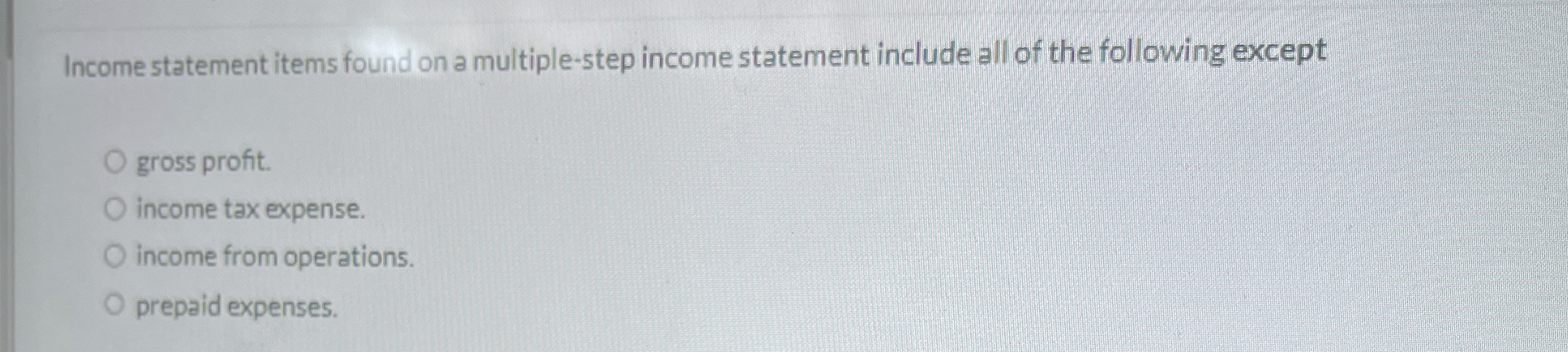 Solved Income statement items found on a multiple-step | Chegg.com